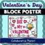 Valentine's Day Collaborative Poster! Bee My Valentine - Team Work ...