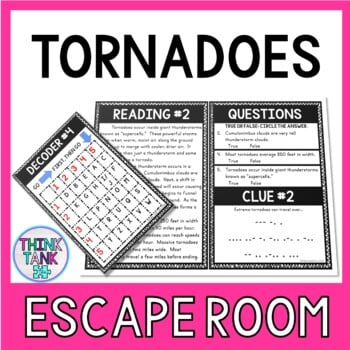 Tornadoes Escape Room Activity - Think Tank Teacher