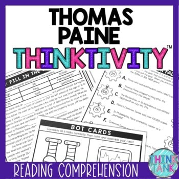 Thomas Paine Thinktivity™ Reading Comprehension - Revolutionary War