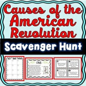 Revolutionary War Causes Scavenger Hunt - Task Cards - Reading ...