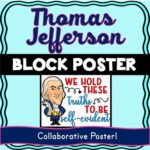 Thomas Jefferson Collaborative Poster! Team Work - Declaration of ...