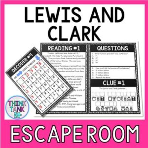Lewis and Clark Escape Room Activity - Think Tank Teacher