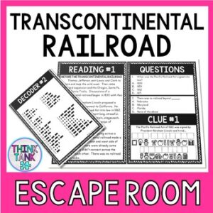 Transcontinental Railroad Escape Room Activity - Think Tank Teacher