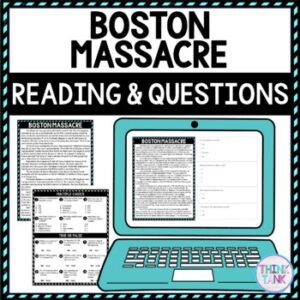 Boston Massacre DIGITAL Reading Passage and Questions - Self Grading ...