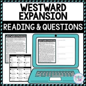 Westward Expansion DIGITAL Reading Passage & Questions Self Grading
