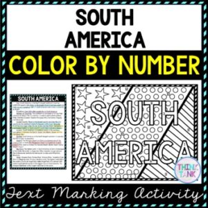 South America Color by Number, Reading Passage and Text Marking