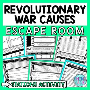 Revolutionary War Causes Escape Room Stations - Reading Comprehension ...